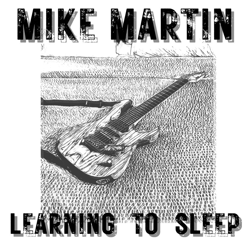 Learning To Sleep - Mike Martin