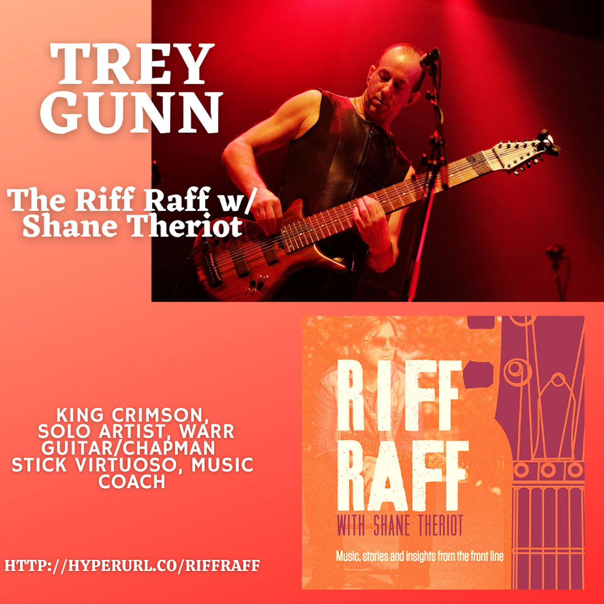 01 Trey Gunn (The Riff Raff W Shane Theriot) Episode 41 - Shane Theriot
