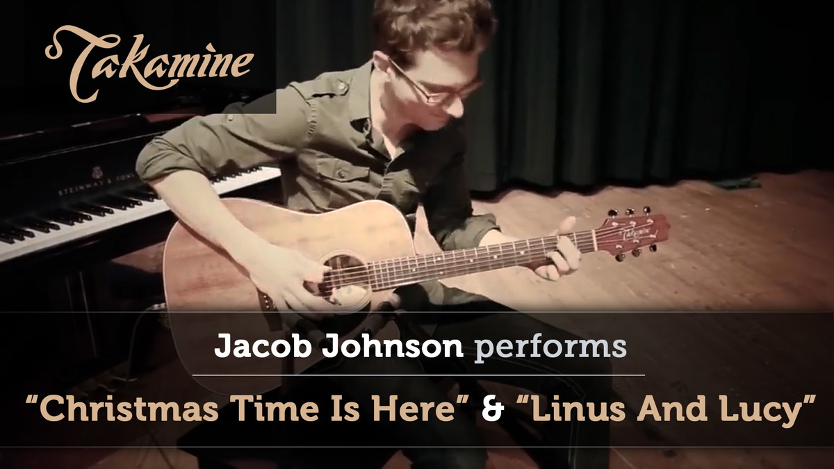"Christmas Time Is Here/Linus & Lucy" by Jacob Johnson - Takamine